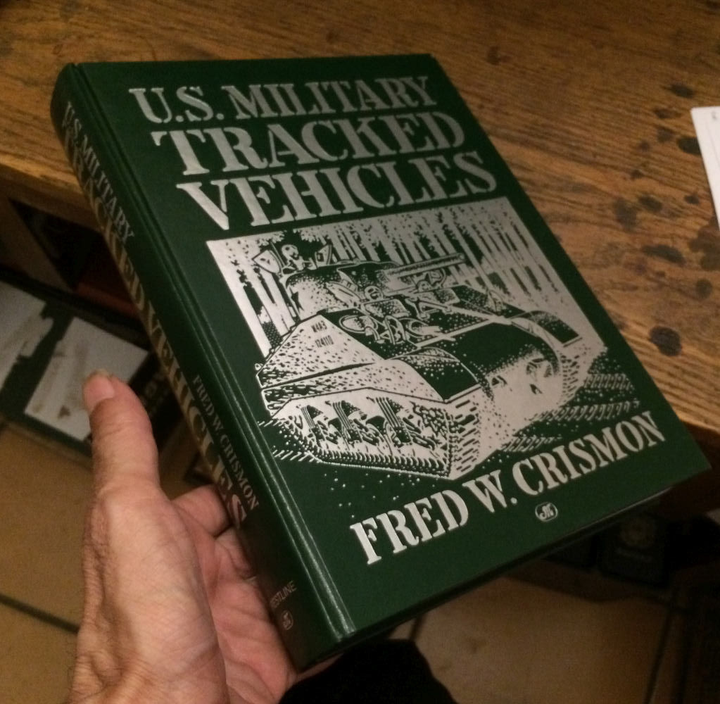U.S. Military Tracked Vehicles by Crismon, Fred W | Hardcover | 1992 ...
