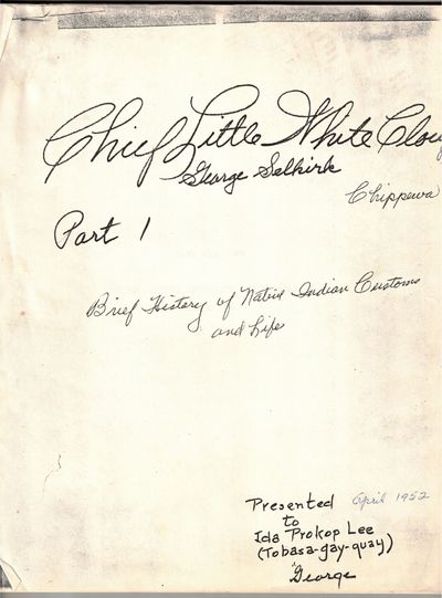 Chief Little White Cloud. Chippewa. Copy of a Manuscript by George ...