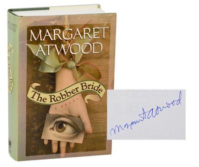 The Robber Bride (Signed First Edition) by ATWOOD, Margaret | Search ...