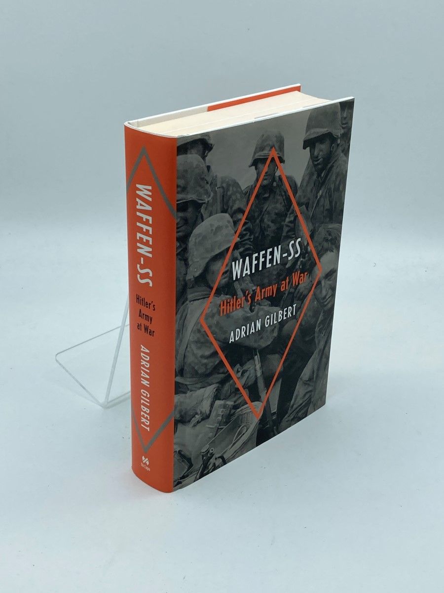 Waffen-SS Hitler's Army At War by Adrian Gilbert | Hardcover | 2019 ...