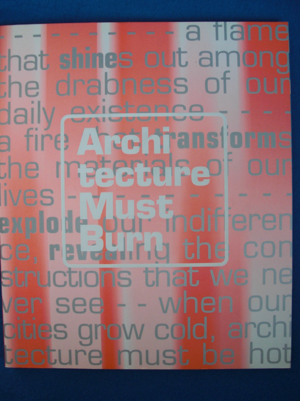 Architecture Must Burn by Aaron Betsky and Erik Adigard | Soft cover ...