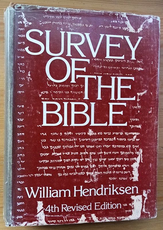 Survey of the Bible: A Treasury of Bible Information by Hendriksen ...