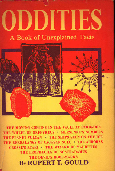 BIBLIO | Oddities : A Book of Unexplained Facts ; [Moving coffins in ...