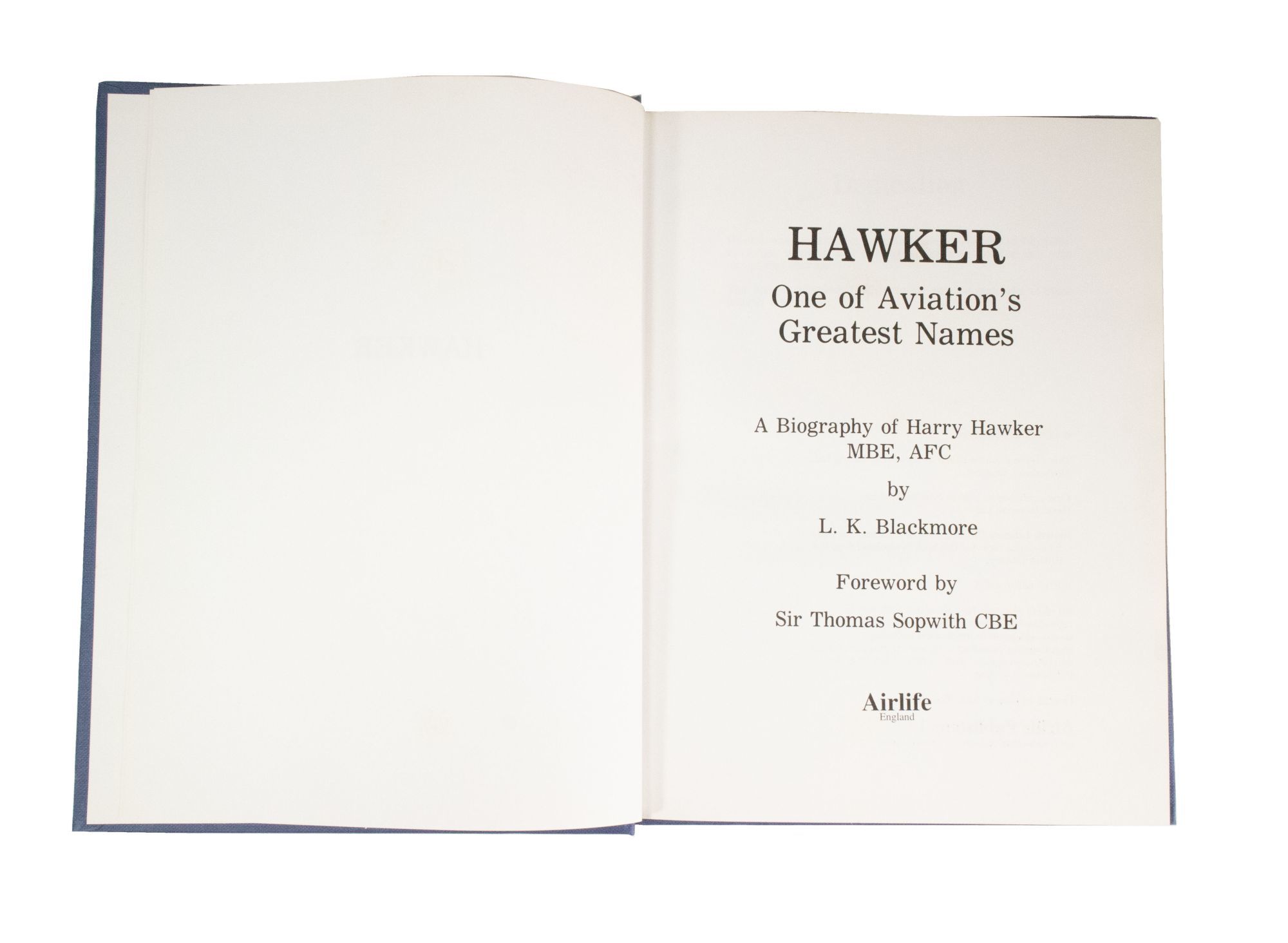 Hawker One of Aviation's Greatest Names A Biography of Harry Hawker MBE ...