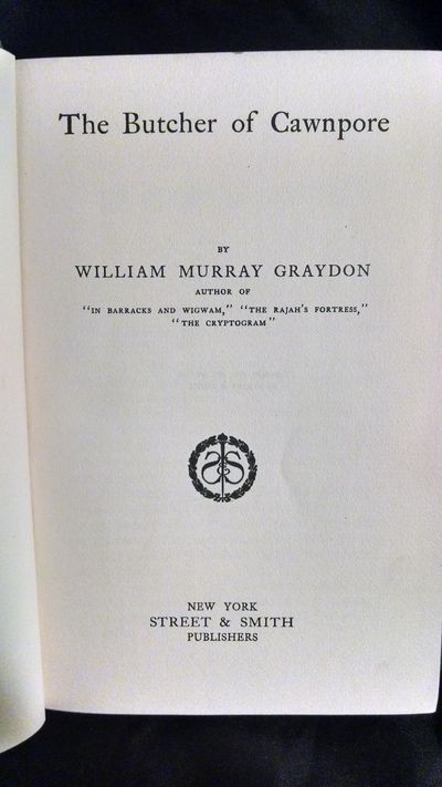 BIBLIO | THE BUTCHER OF CAWNPORE by WILLIAM MURRAY GRAYDON | Hardcover ...