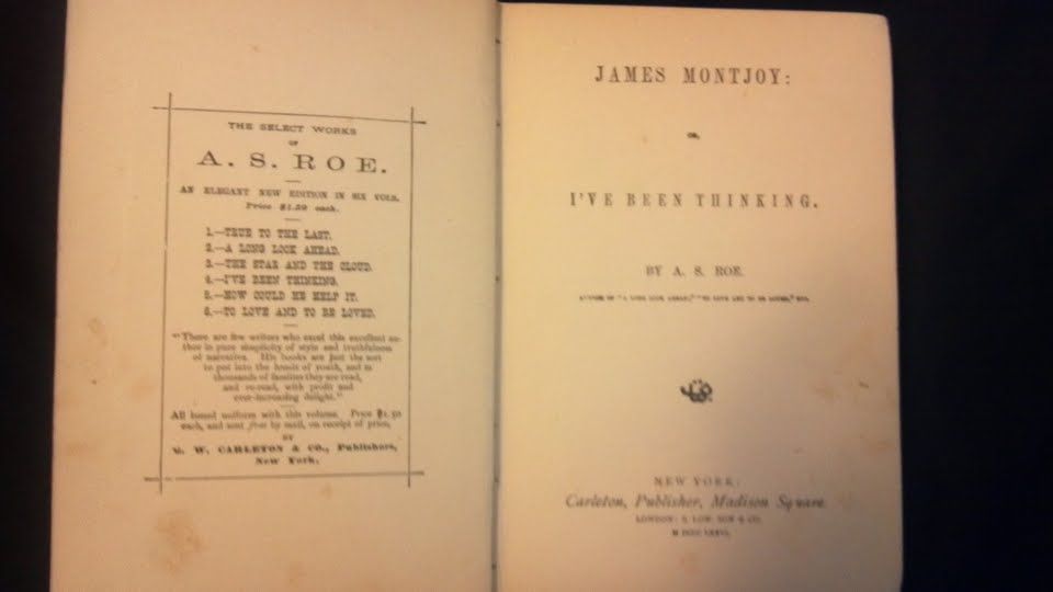 JAMES MONTJOY: OR, I'VE BEEN THINKING by AZEL S. ROE | Hardcover | 1876 ...