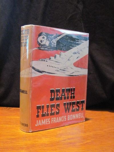 Death Flies West by Bonnell, James Francis | Hardcover | 1941 | Charles ...