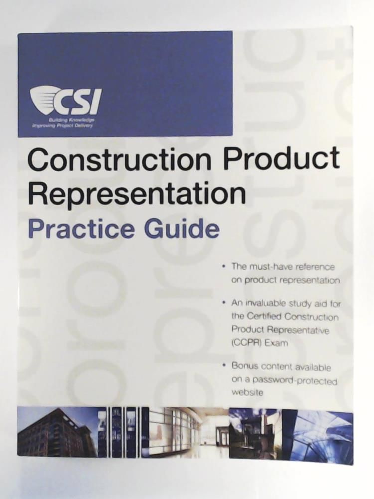 The CSI Construction Product Representation Practice Guide (CSI ...