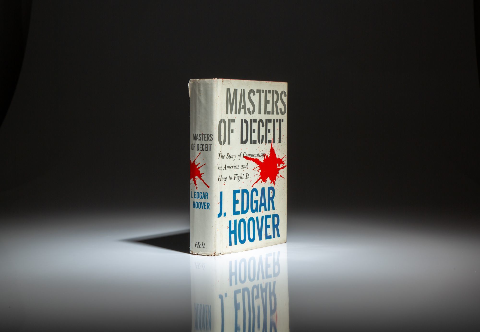 Masters of Deceit; The Story of Communism in America and How to Fight ...