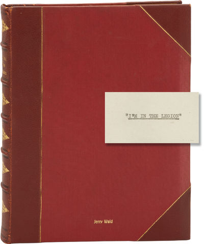 I'm in the Legion (Original screenplay for an unproduced film ...