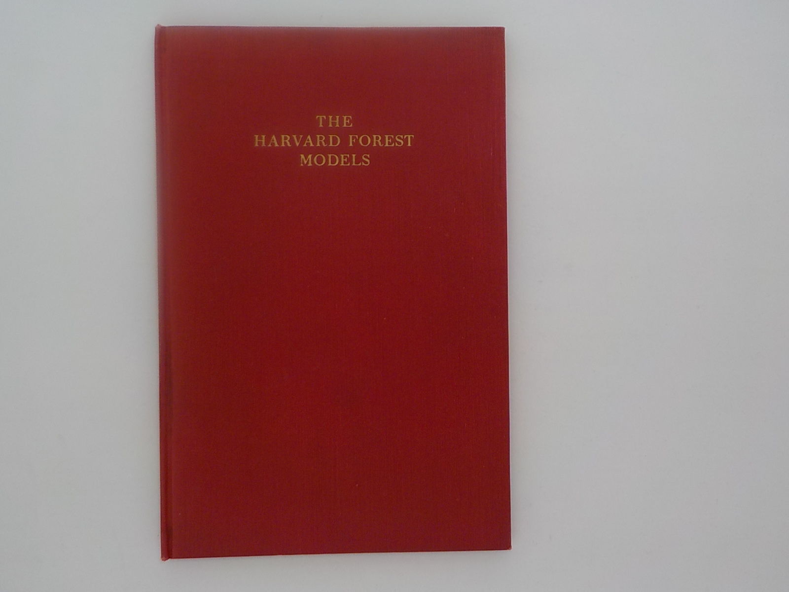 The Harvard Forest Models by Soper, J.H | Hardcover | 1941 | | BIBLIO