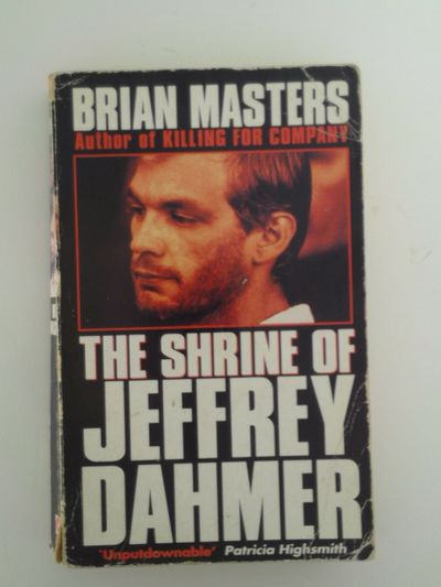 The Shrine of Jeffrey Dahmer by Masters, Brian | Paperback | 1993 ...