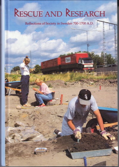 Rescue and Research. Reflections of Society in Sweden 700-1700 A.D. | Antikvariat