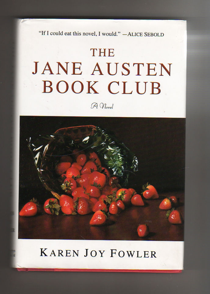 THE JANE AUSTEN BOOK CLUB by Fowler, Karen Joy | Hardcover | 2004 | G.P ...