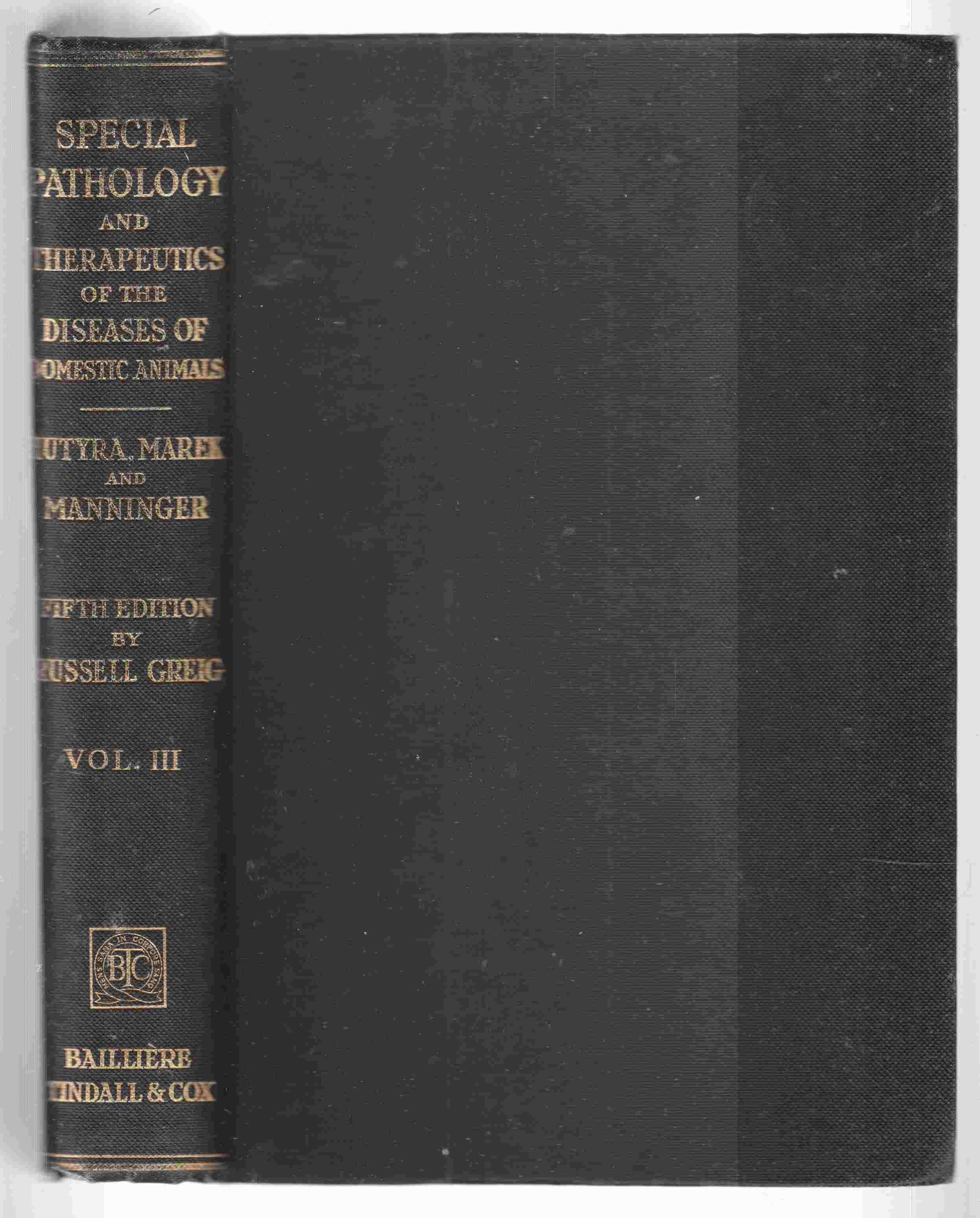 Special Pathology and Therapeutics of the Diseases of Domestic Animals ...