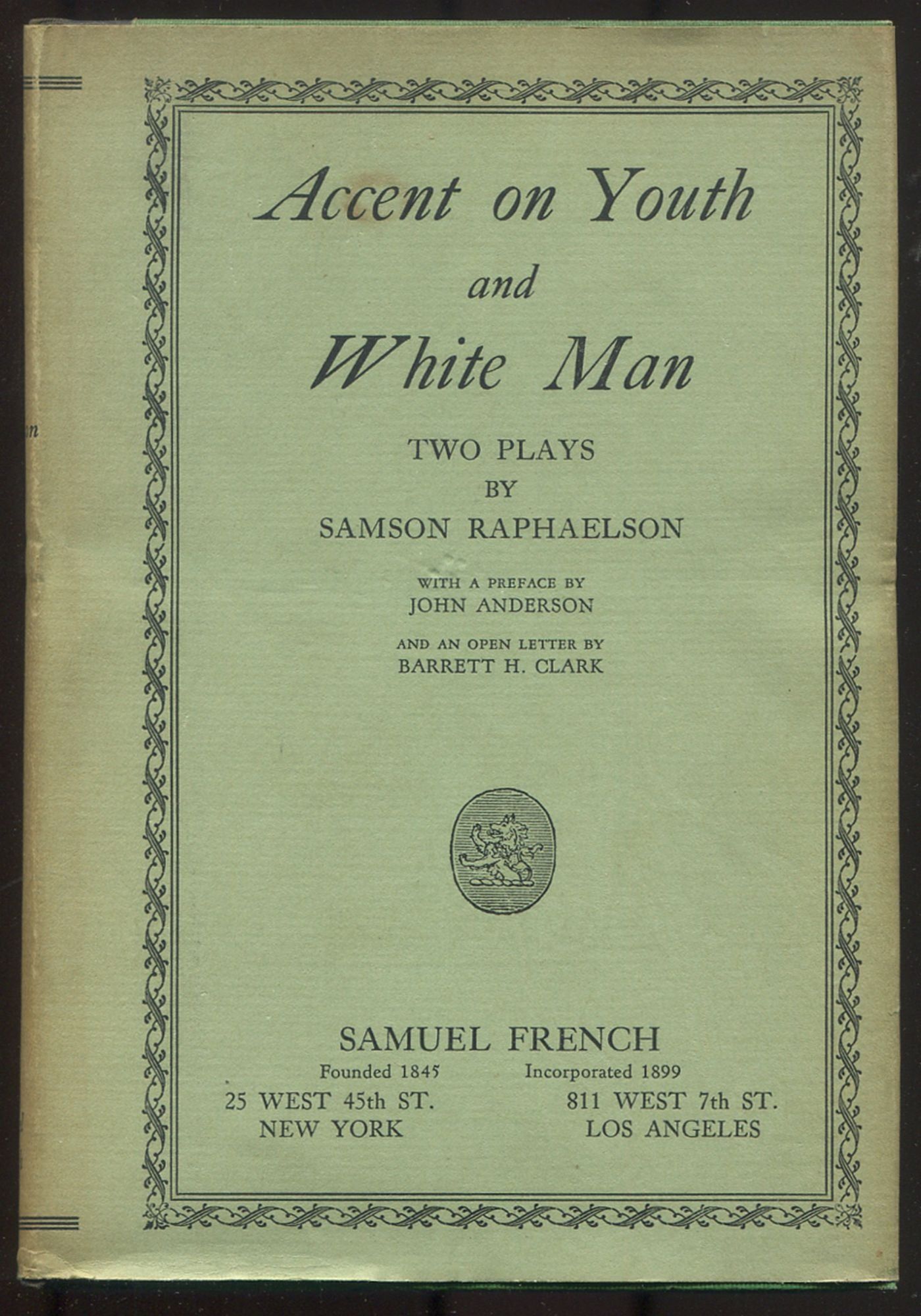 Accent on Youth and White Man: Two Plays by RAPHAELSON, Samson | Search ...