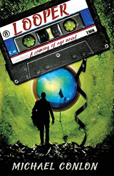 Looper: A Coming of Age Novel by Michael Conlon | Paperback / softback ...
