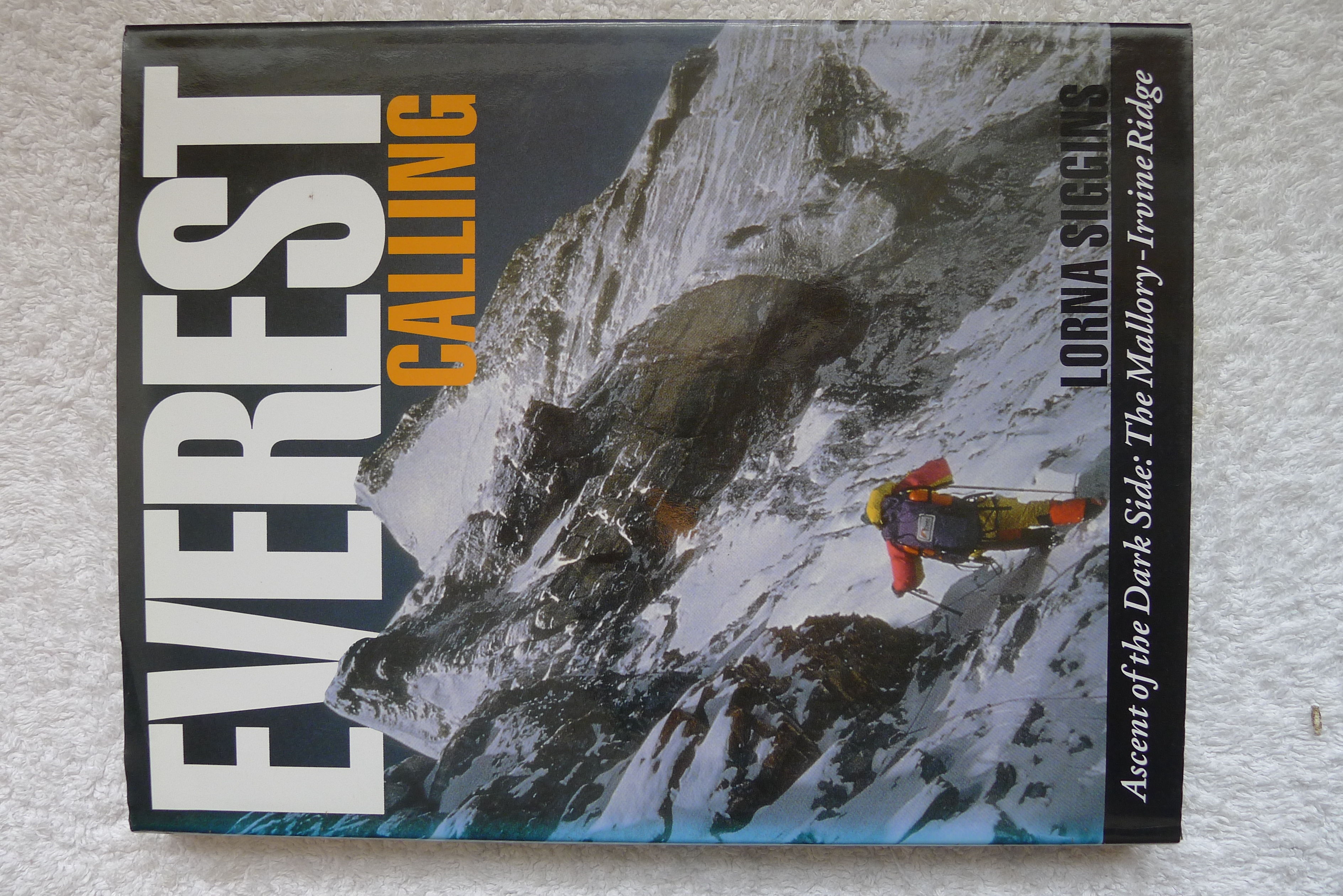 Everest Calling by Siggins, Lorna | 1994 | Mainstream Publishing | Biblio
