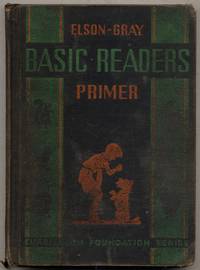 Elson Gray Basic Readers Primer by Elson Gray And (5 items) - Biblio