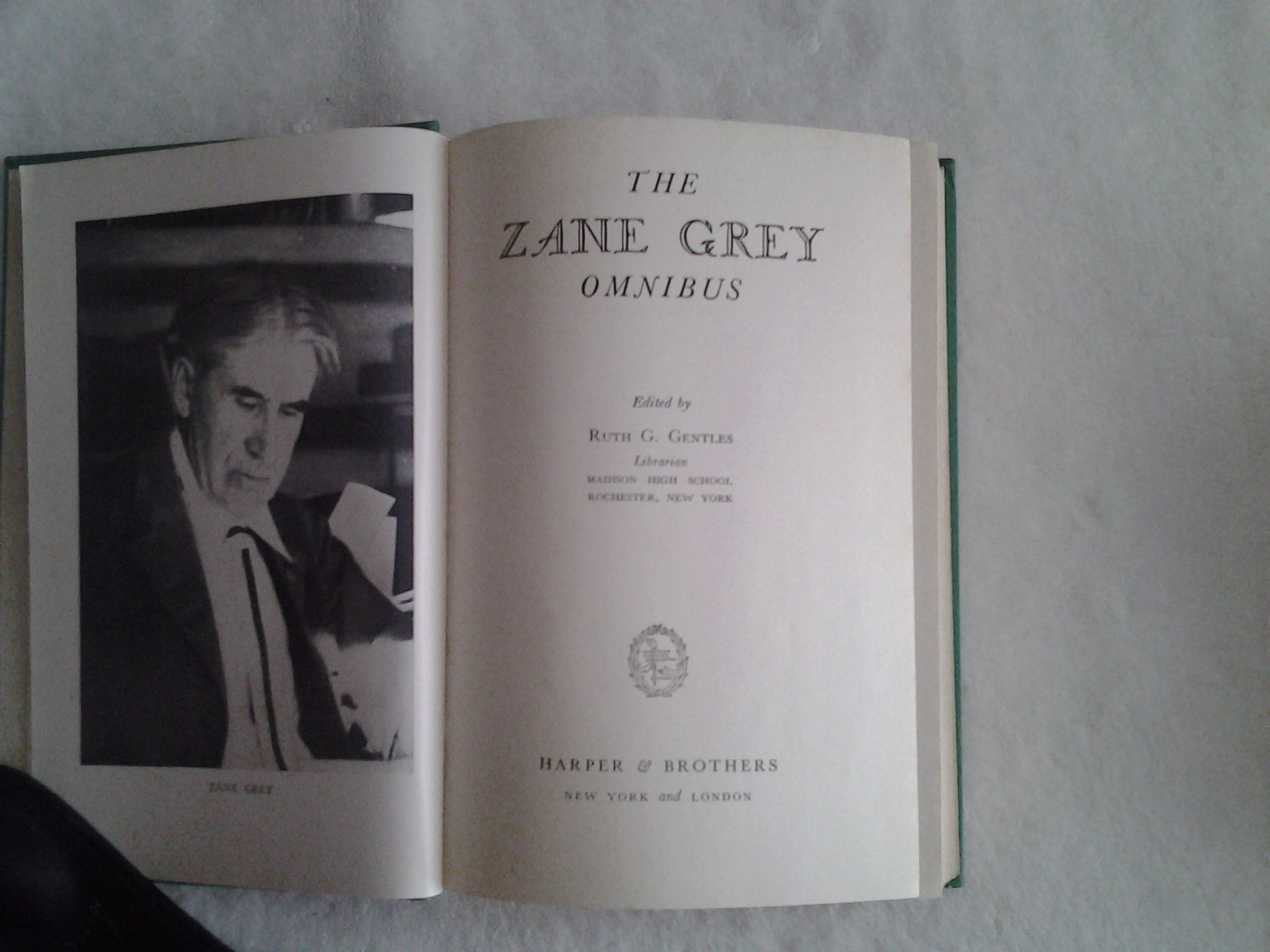 The Zane Grey Omnibus by Zane Grey (edited By Ruth G. gentles) - First ...