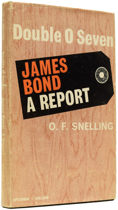 Double O Seven. James Bond. A Report by SNELLING, O.F. (1916-2001), [FLEMING Ian] | London ...
