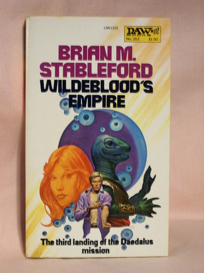 WILDEBLOOD'S EMPIRE by Stableford, Brian M | Paperback | 1977 | DAW ...