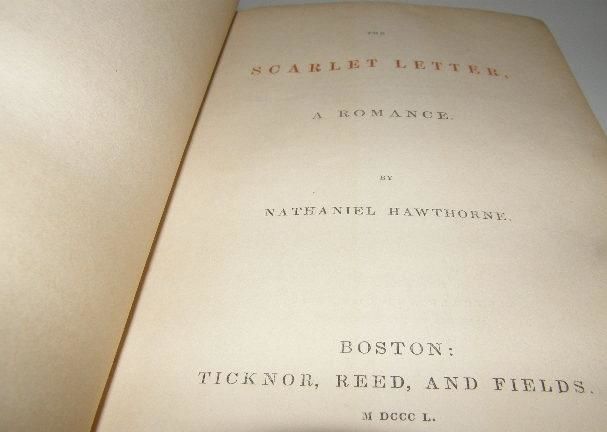 The Scarlet Letter by Hawthorne, Nathaniel | Hardcover | 1850 | Ticknor ...