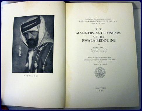 THE MANNERS AND CUSTOMS OF THE RWALA BEDOUINS (American Geographical ...