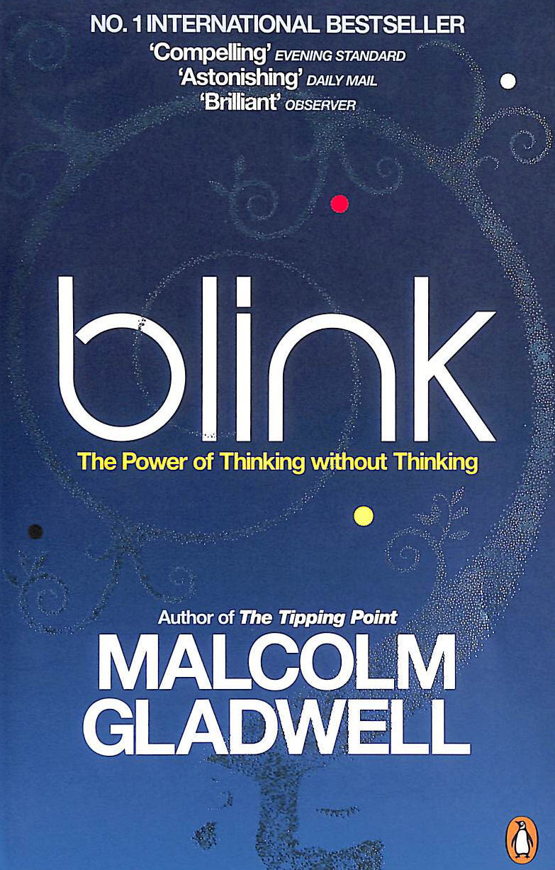 Blink Malcolm Gladwell