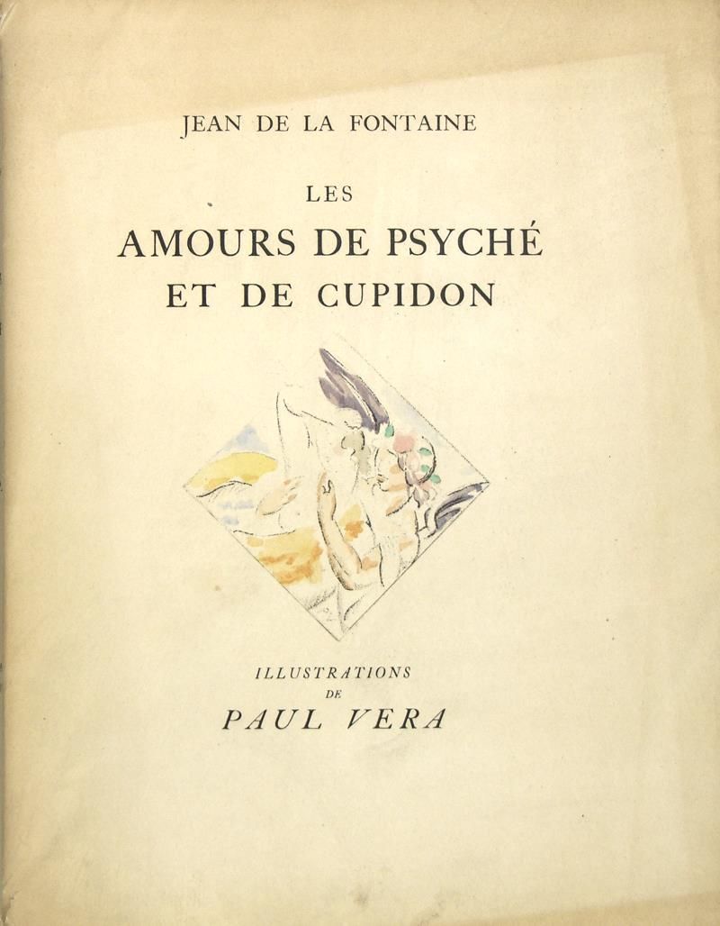 Les amours de psyché et de Cupidon by FONTAINE Jean de la (VERA Paul ...