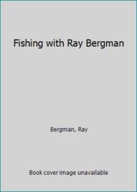 TROUT, SIGNED BY AUTHOR by RAY BERGMAN - 1938