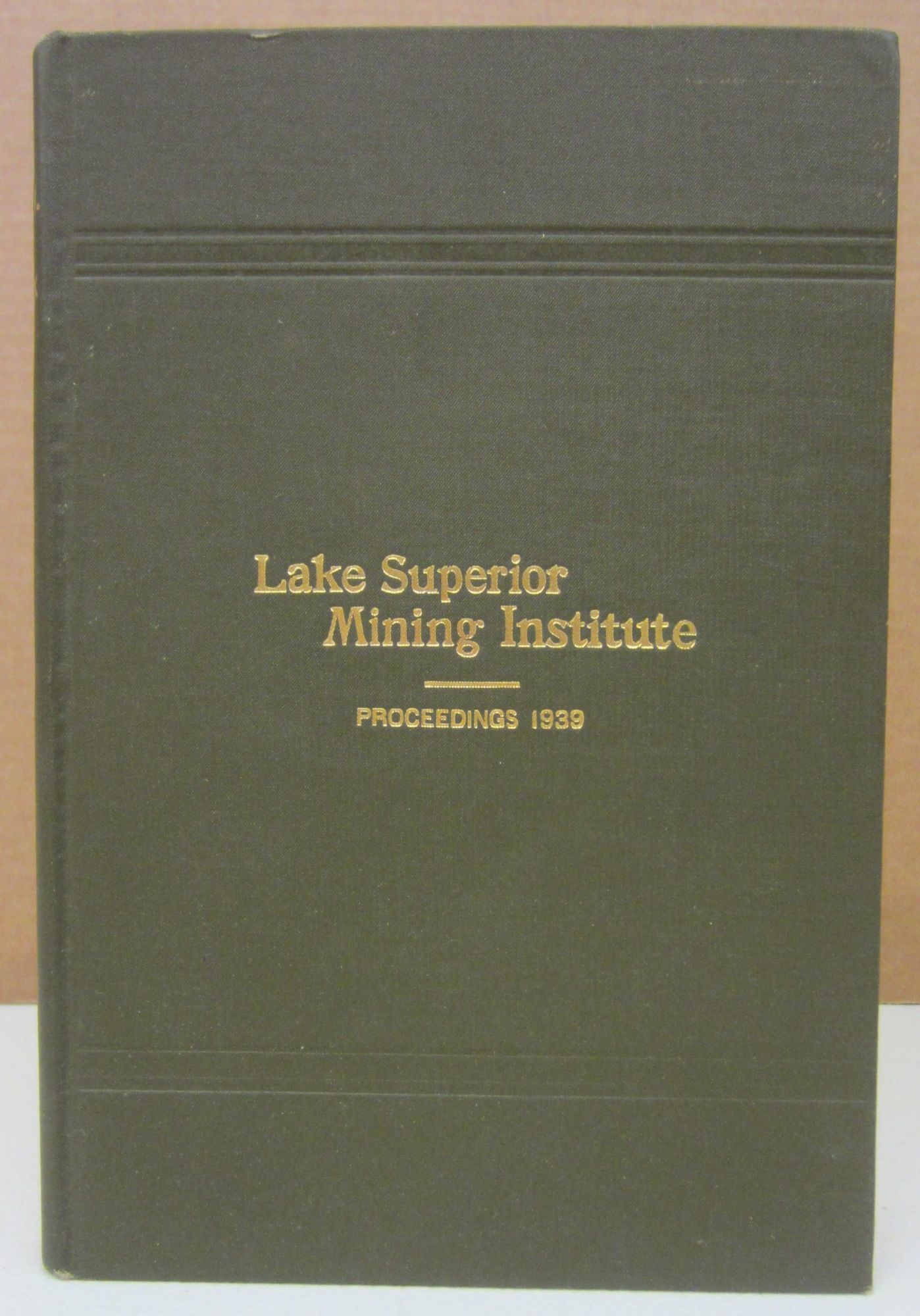 Proceedings of the Lake Superior Mining Institute Thirtieth Annual ...