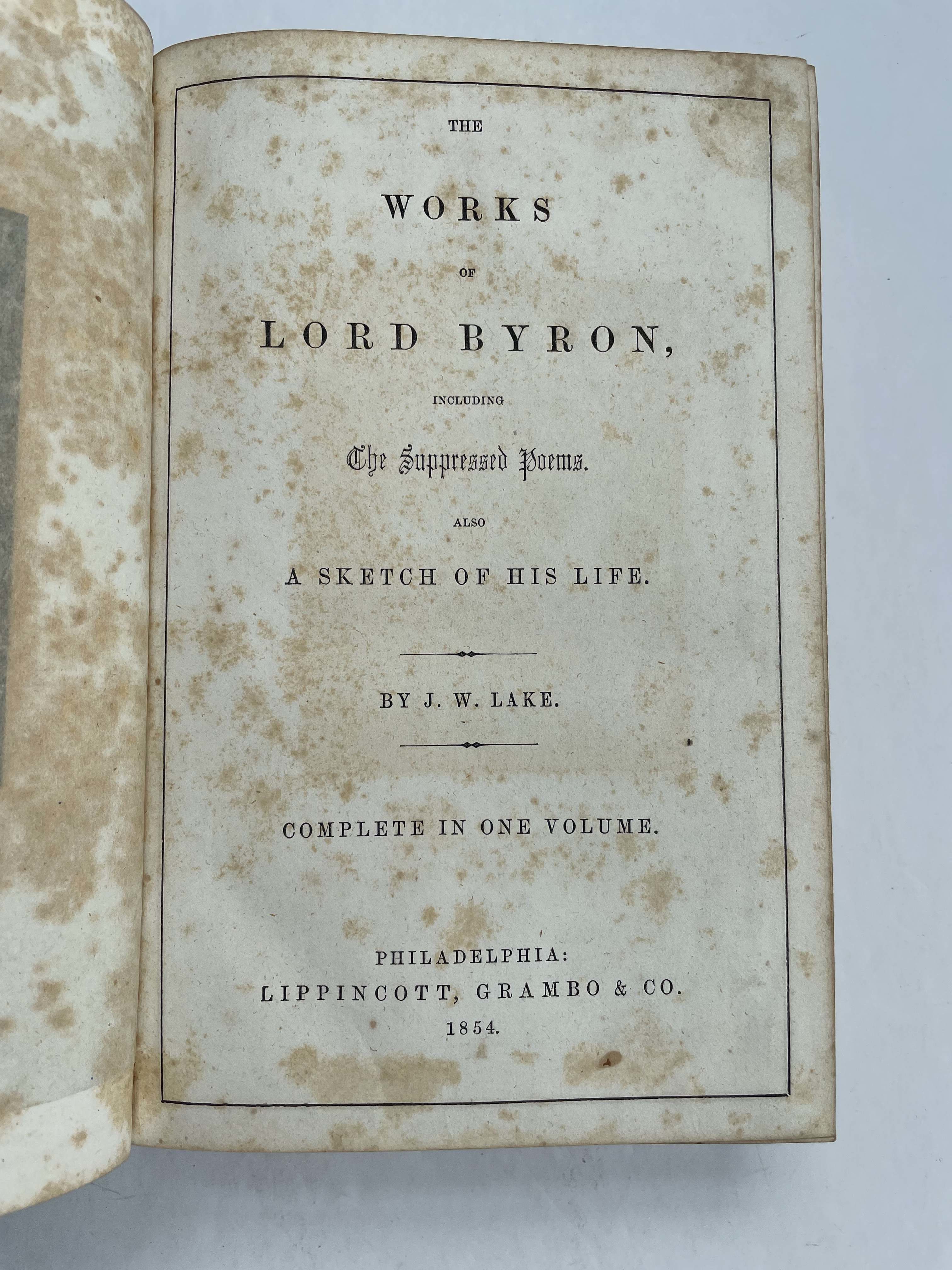 The Works of Lord Byron, Including The Suppressed Poems. Also A Sketch ...