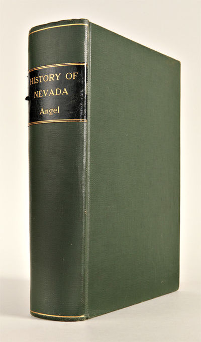 HISTORY OF NEVADA. WITH ILLUSTRATIONS AND BIOGRAPHICAL SKETCHES OF ITS ...