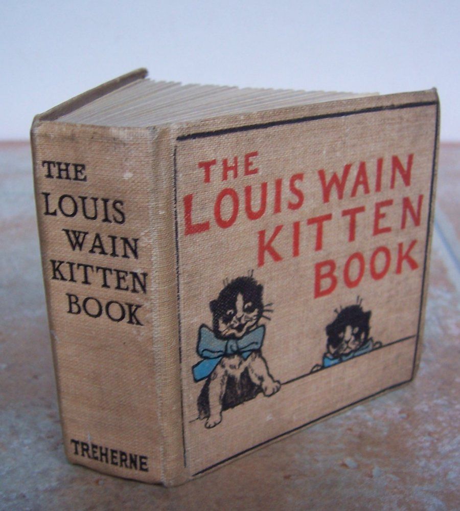 THE LOUIS WAIN KITTEN BOOK by WAIN, Louis ( miniature book ...