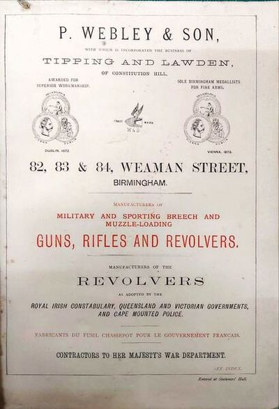 P. WEBLEY & SON'S ILLUSTRATED PATTERN BOOK OF GUNS, RIFLES & REVOLVERS ...