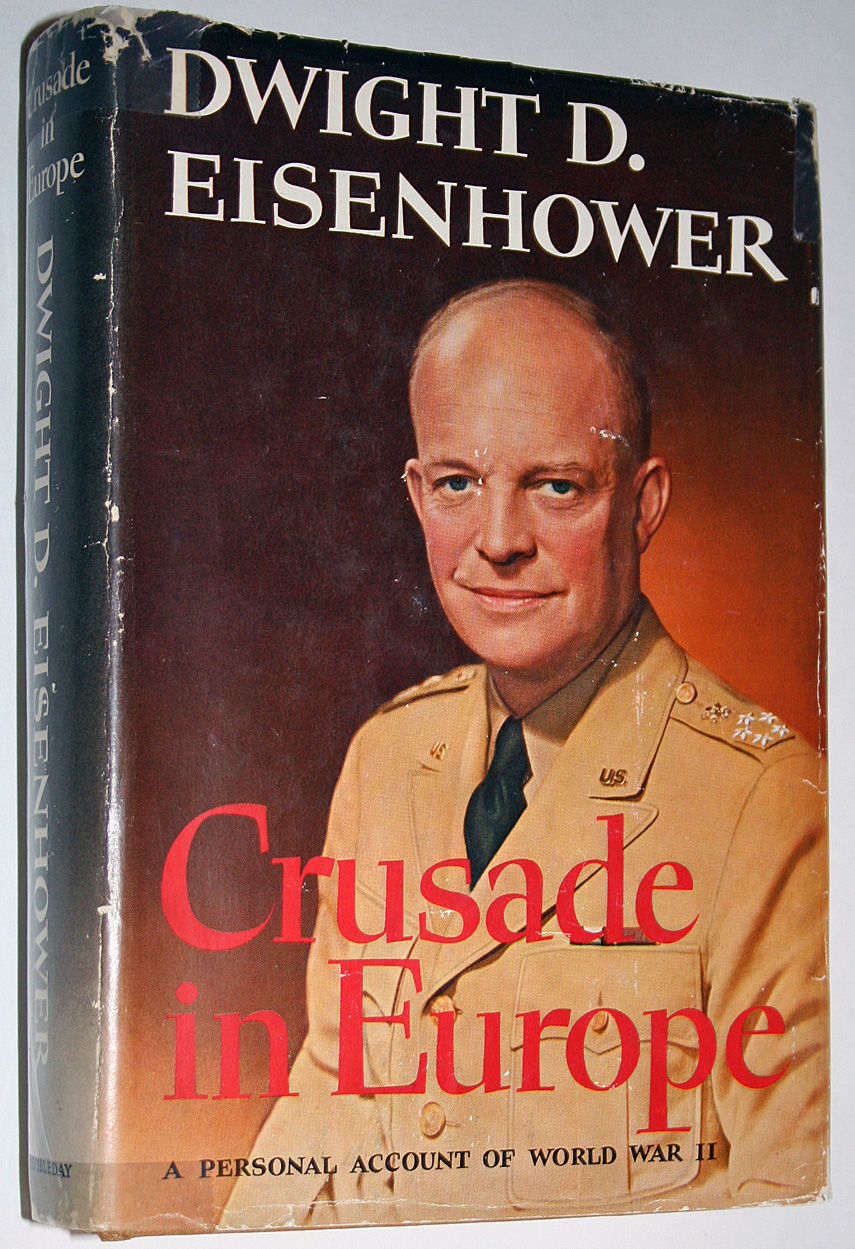 Crusade in Europe by Eisenhower, Dwight D | Hardcover | 1948 ...