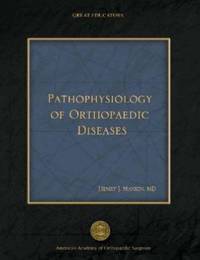 BIBLIO | Pathophysiology of Orthopaedic Diseases by Mankin, Henry J ...