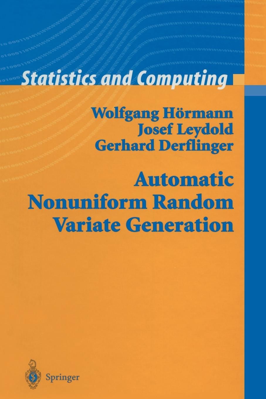 Biblio Automatic Nonuniform Random Variate Generation By Wolfgang