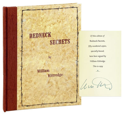 Redneck Secrets [Limited Edition, Signed] by William Kittredge | Search ...