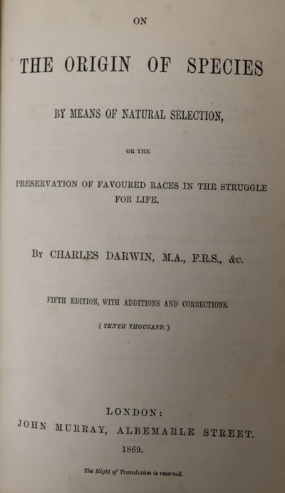 On the Origin of Species by Means of Natural Selection, or the Preservation of Favoured Races in ...