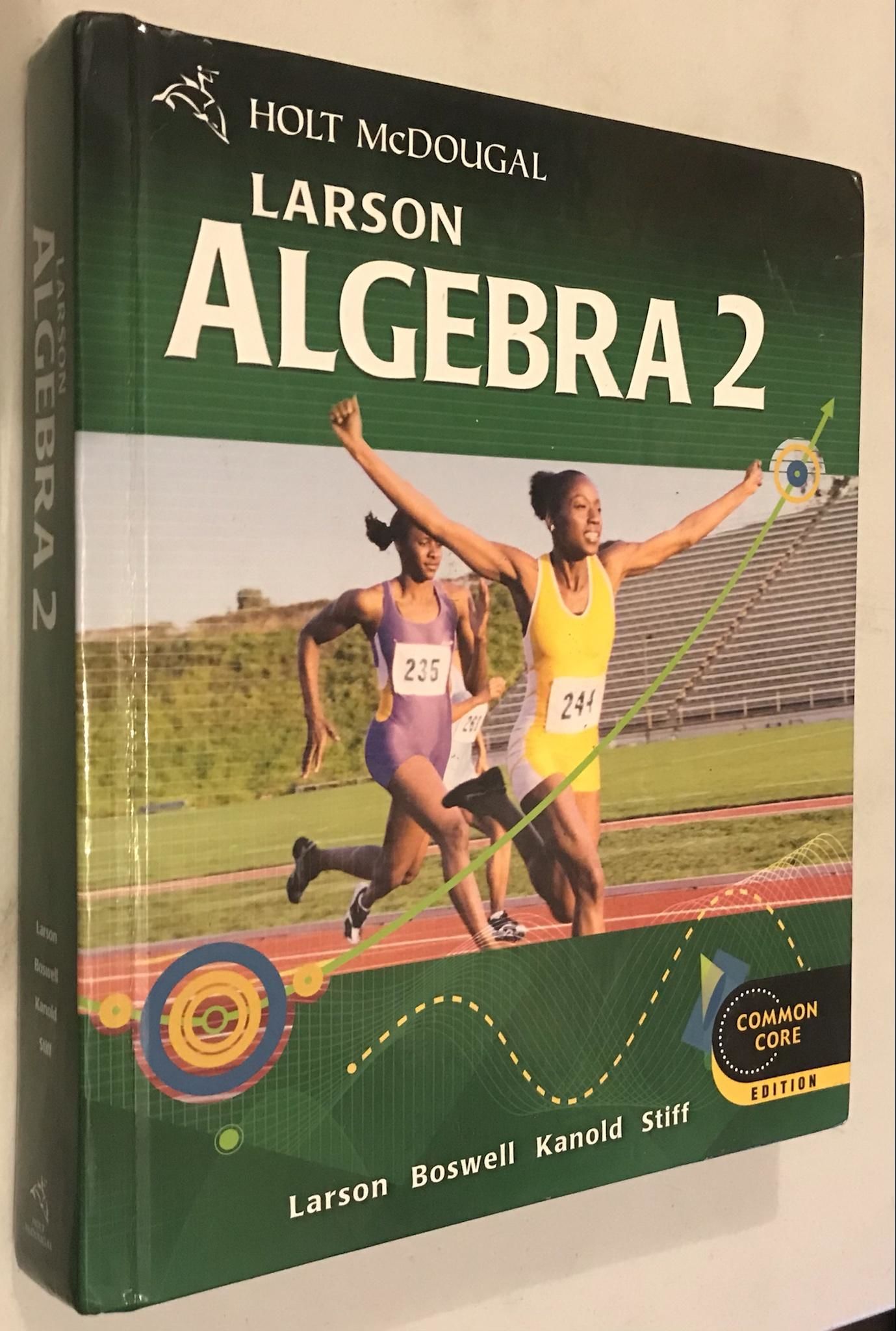 Holt McDougal Larson Algebra 2: Student Edition 2012 by HOLT MCDOUGAL ...