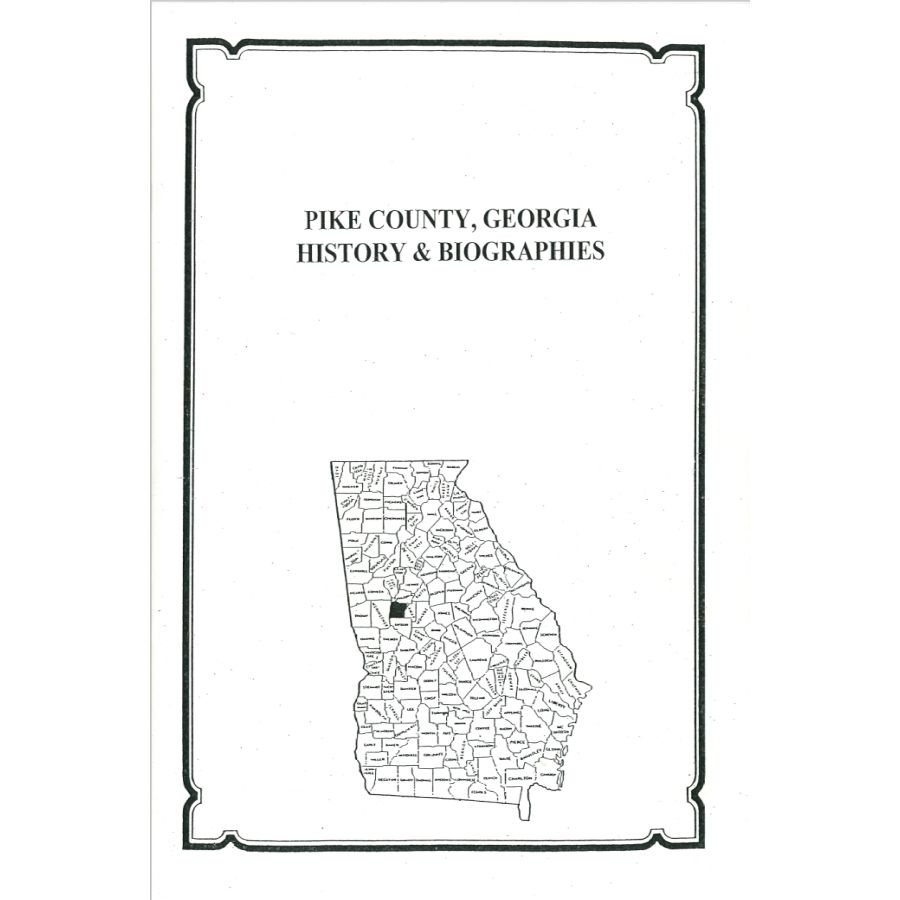 Pike County, Georgia History and Biographies