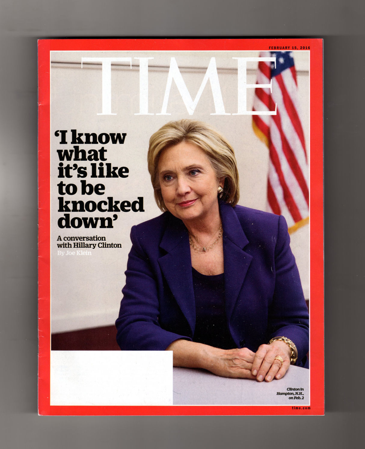 Time Magazine - February 15, 2016. Hillary Clinton Cover. Strange ...