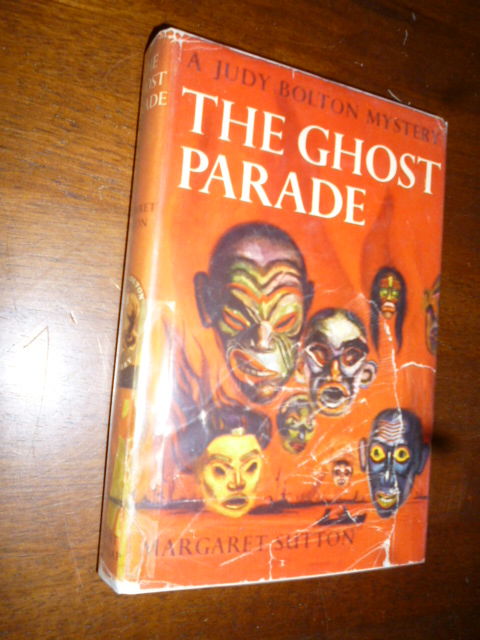 BIBLIO | The Ghost Parade (Judy Bolton Mystery Stories) by Sutton ...