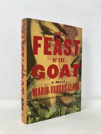'The Feast Of the Goat by Vargas Llosa, Mario
