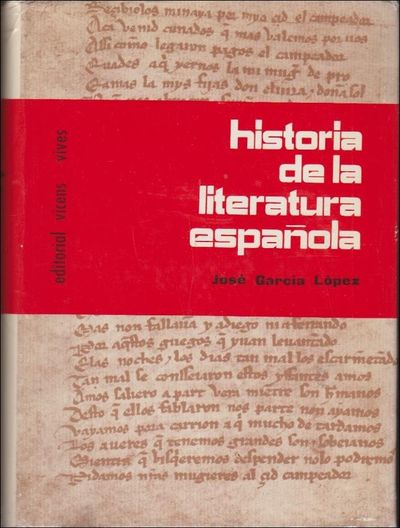 Historia de la literatura espanola by Garcia López, José | Cloth-bound / Cloth spine | 1968 ...