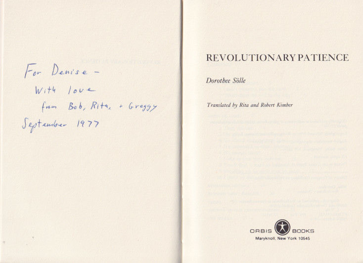 Revolutionary Patience by Solle, Dorothee; Translated By Rita and ...