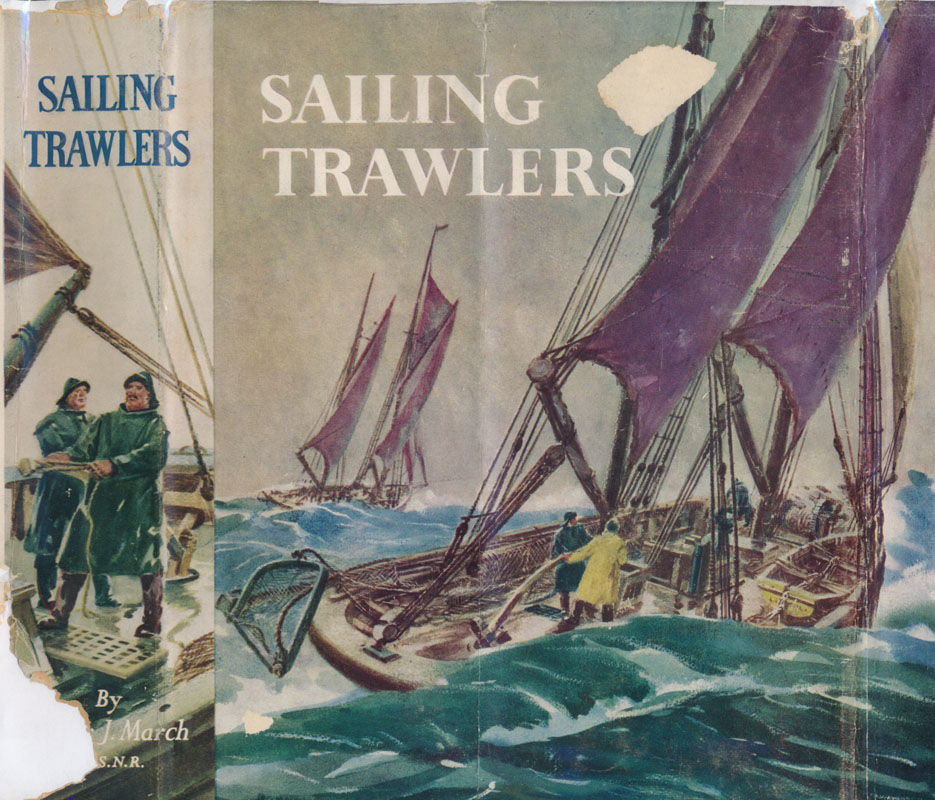 Sailing Trawlers: The Story of Deep-Sea Fishing with Long Line and ...