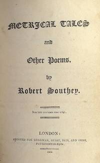 BIBLIO | METRICAL TALES AND OTHER POEMS by SOUTHEY, Robert | | 1805